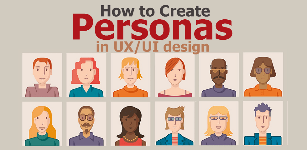 Guidelines on How to Create Personas in UX/UI Design Process